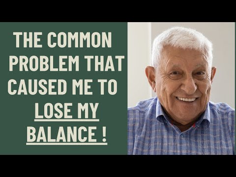 The common problem that caused me to lose my balance and fall