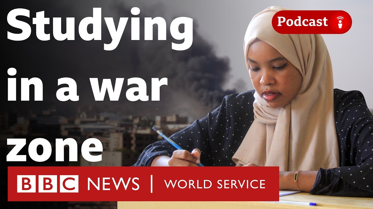 Sudan: How do you keep studying during a war? - What in the World podcast, BBC World Service