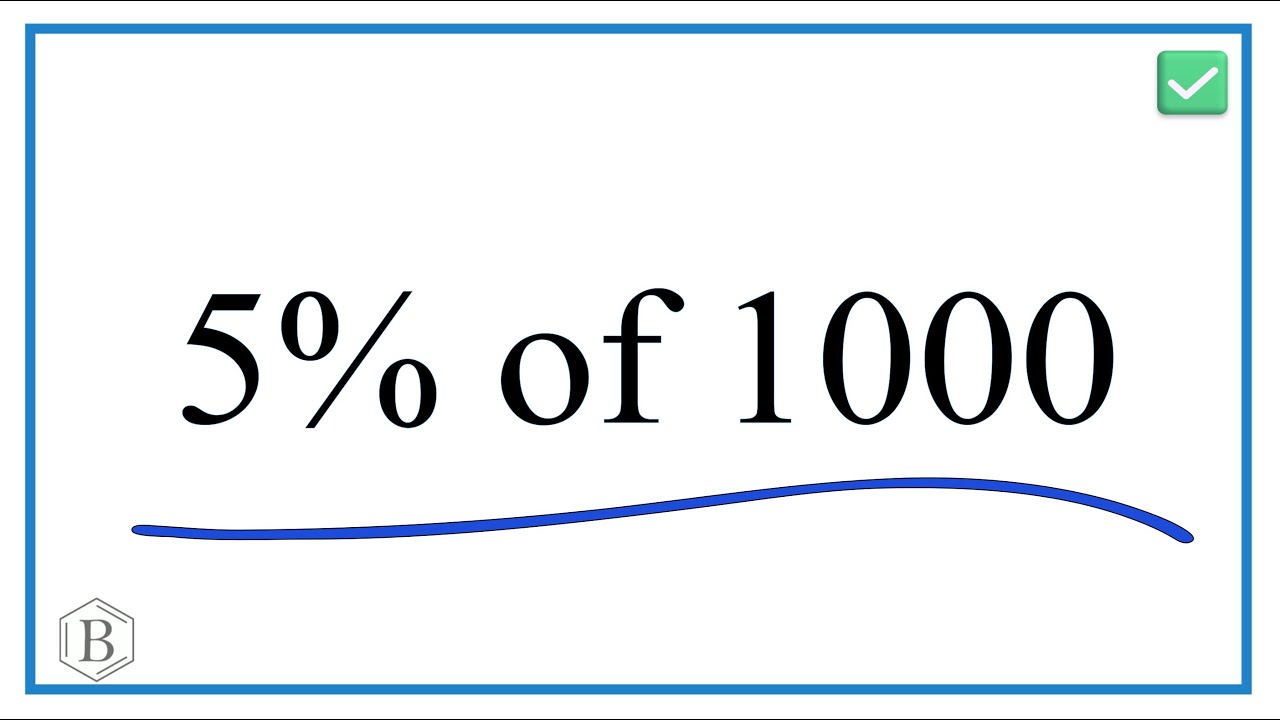 How to Calculate 5% of 1,000 (Five Percent of One Thousand)