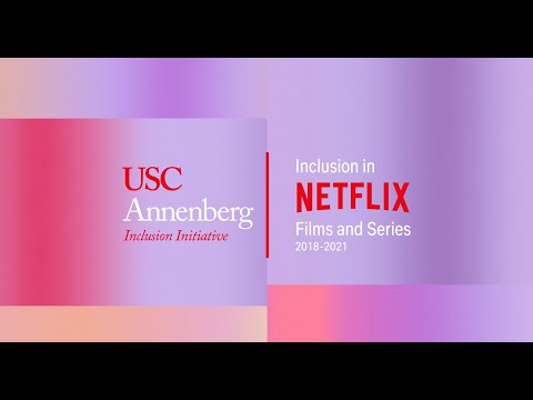Netflix Releases Latest USC Annenberg Study on Film & Series Diversity ...