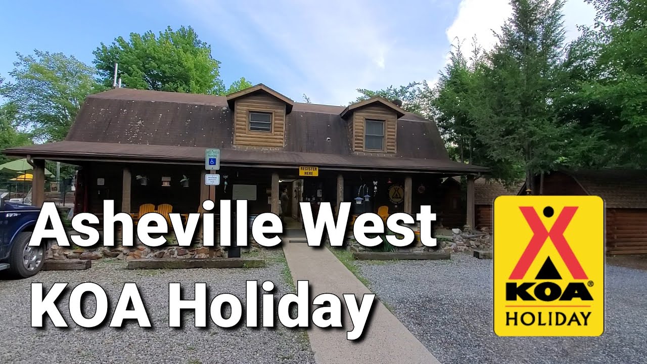 Asheville West KOA Holiday Campground Walk Through