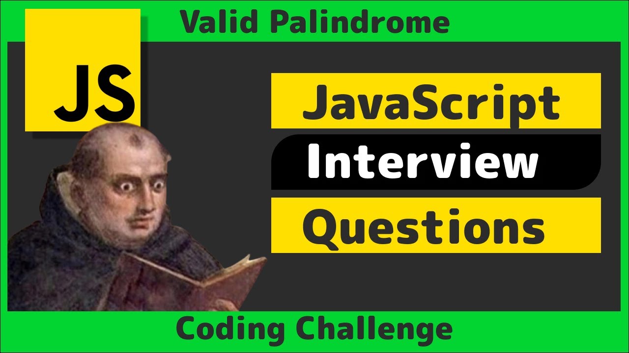 LeetCode 125 - Valid Palindrome Solution Explained (JavaScript)