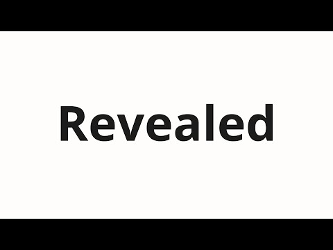 How to pronounce Revealed