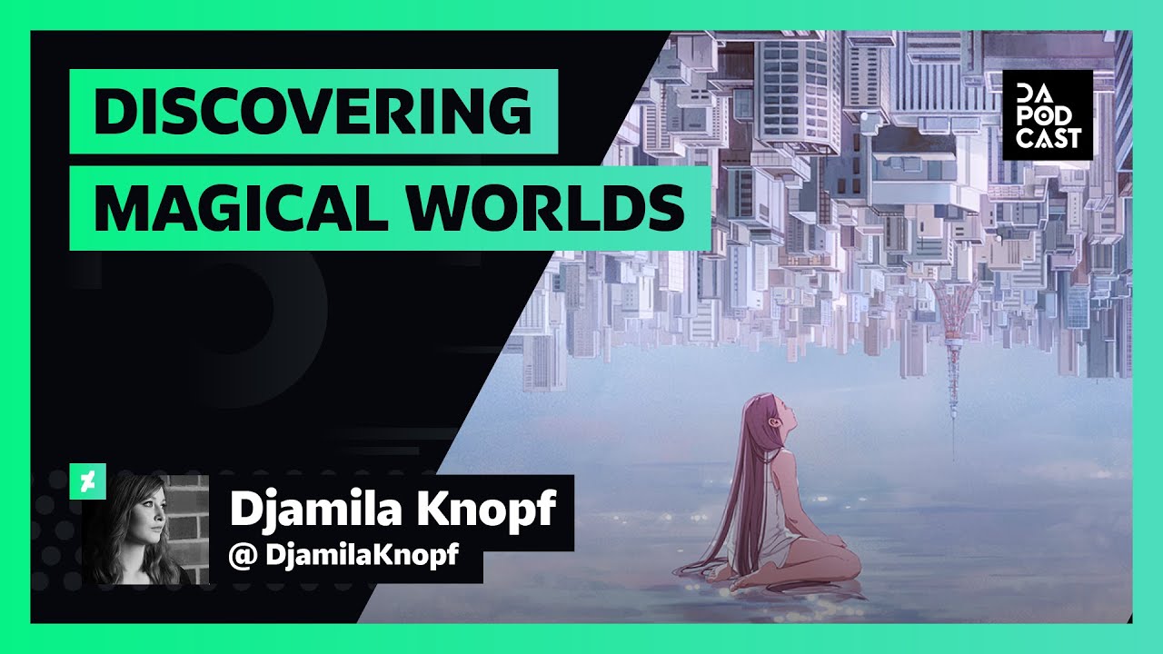 The DeviantArt Podcast | Discovering Magical Worlds (Djamila Knopf)