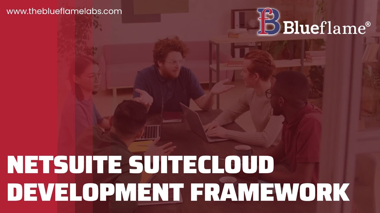 NetSuite SuiteCloud Development Framework (SDF) | Blueflame Labs