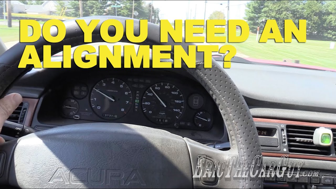 Do You Need an Alignment? -EricTheCarGuy