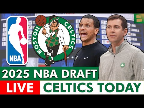 Boston Celtics NBA Draft 2025 LIVE - Round 1