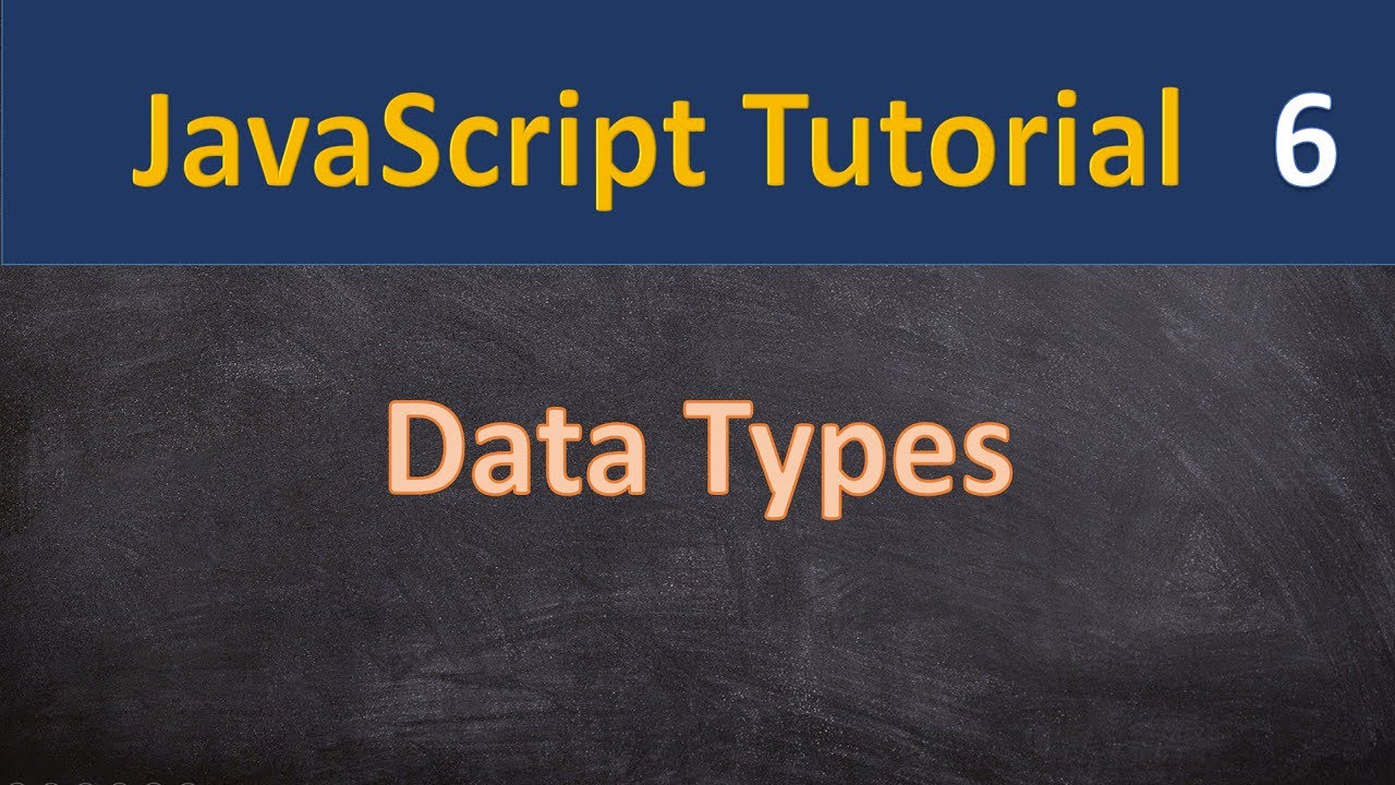 Data Types in JavaScript in Hindi | 06 |JavaScript tutorial for beginners