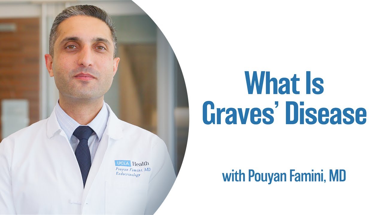 What Is Graves’ Disease? | UCLA Endocrine Center