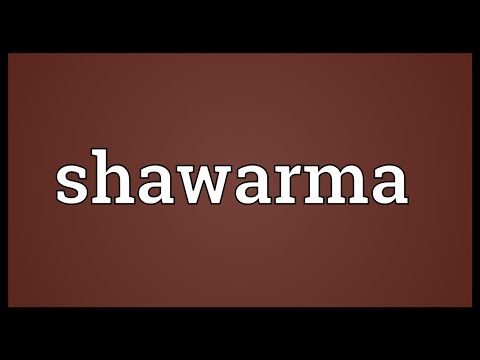 Shawarma Meaning