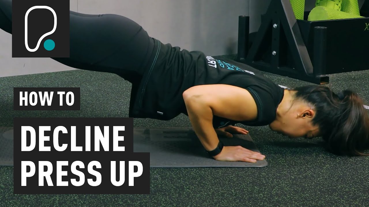 How To Do A Decline Push Up