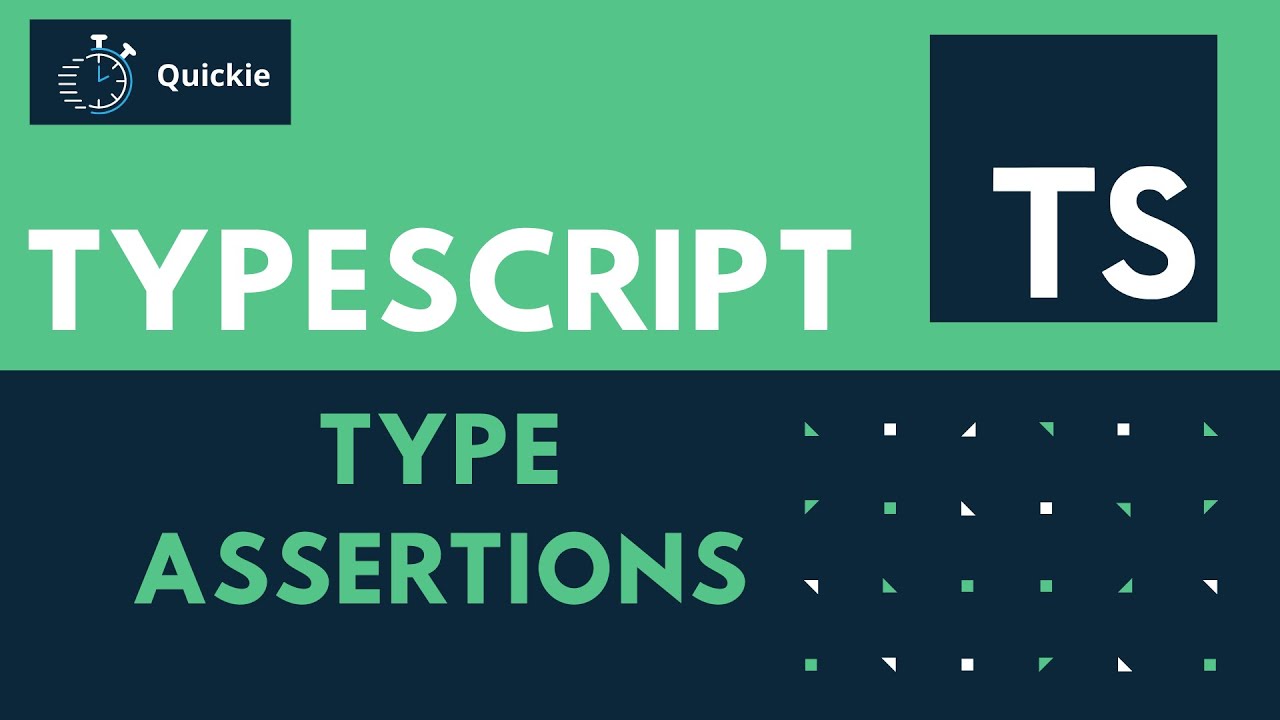 TypeScript #5 - Type Assertions