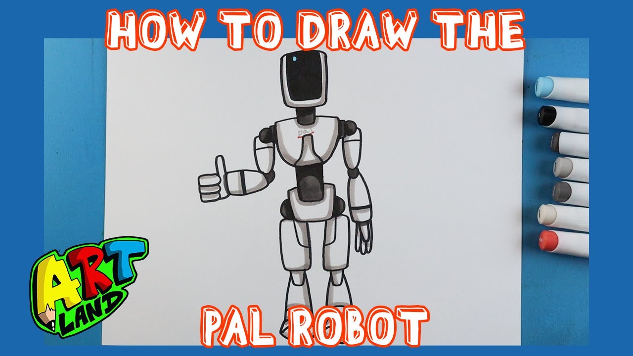 How to Draw THE PAL ROBOT!!!