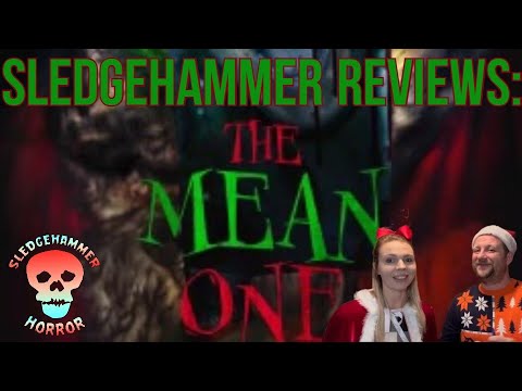The Mean One (2022) Review | Sledgehammer Reviews