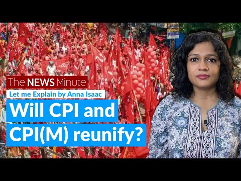 CPI wants to reunify with CPI(M): Could it lead to the revival of the Left? | Let Me Explain