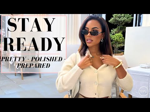 Stay Ready So You Don't Have to Get Ready! | 7 Tips to Be Prepared for Everything