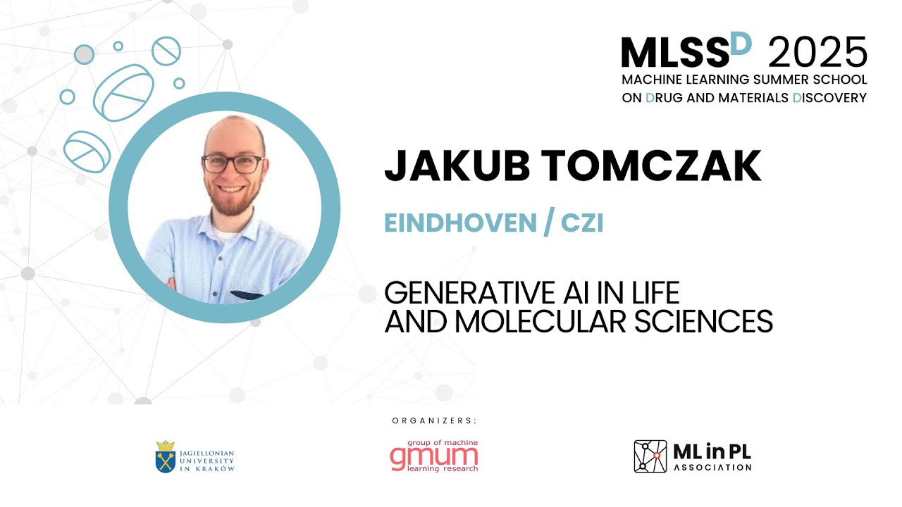 Jakub Tomczak - Generative AI in Life and Molecular Sciences | MLSS^D 2025