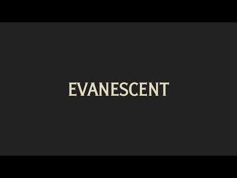 How To Pronounce Evanescent