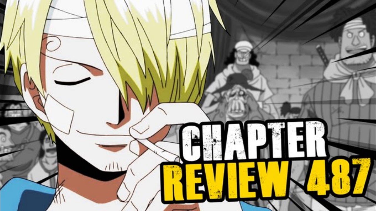 One Piece Chapter 487 Review~That Song
