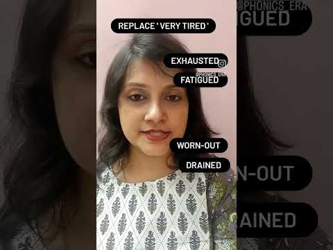 replace 'very tired' with these words