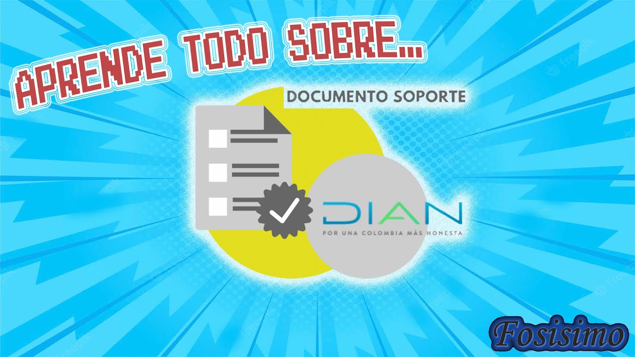 Todo sobre el documento soporte [YO TE LO EXPLICO]