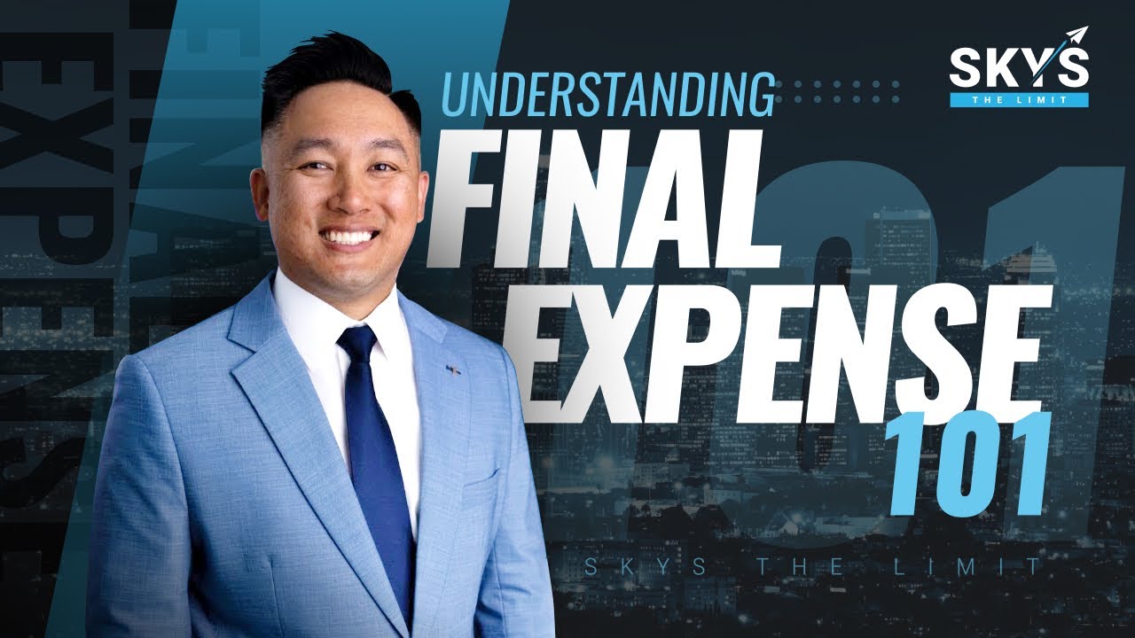 Understanding Final Expense 101