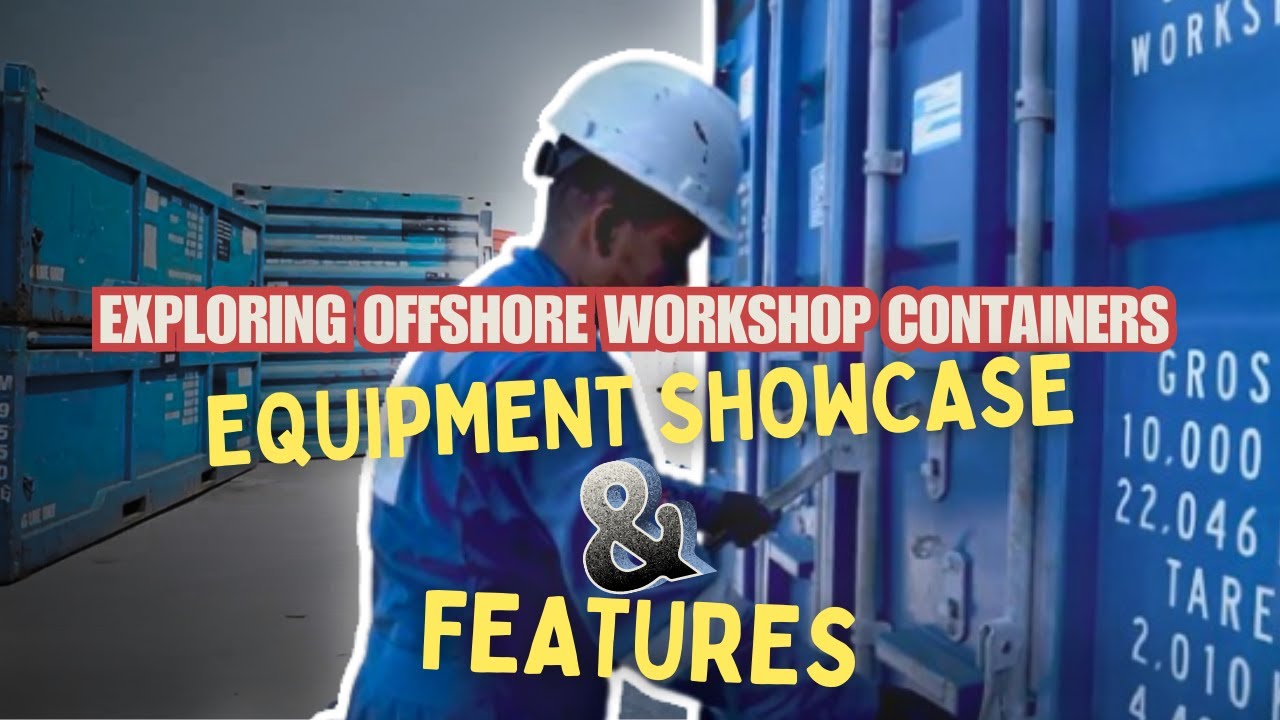 Offshore : Workshop Container