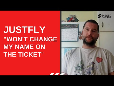 Won't change my name on the ticket (JustFly Reviews)
