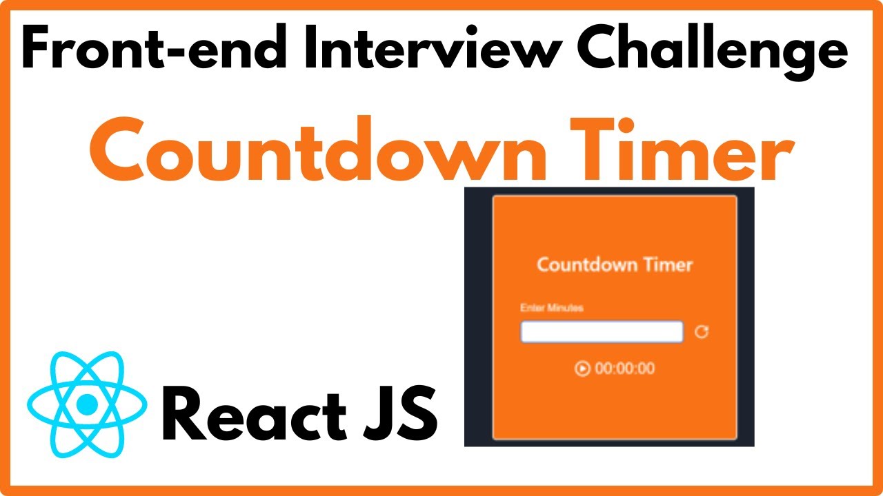 React JS Project - Countdown Timer | Frontend Interview Challenge | PART - 1