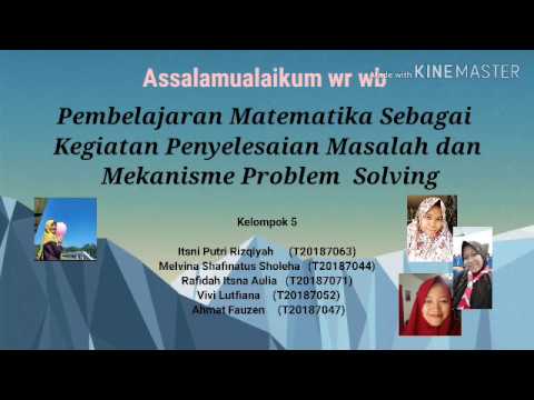Pembelajaran Matematika Sebagai Kegiatan Penyelesaian Masalah Dan Memahami Mekanisme Problem Solving