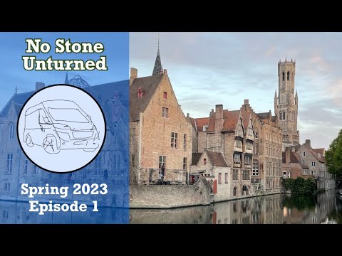 Spring 2023 - Episode 1 - France and Belgium (Bruges, Ghent & Waterloo)