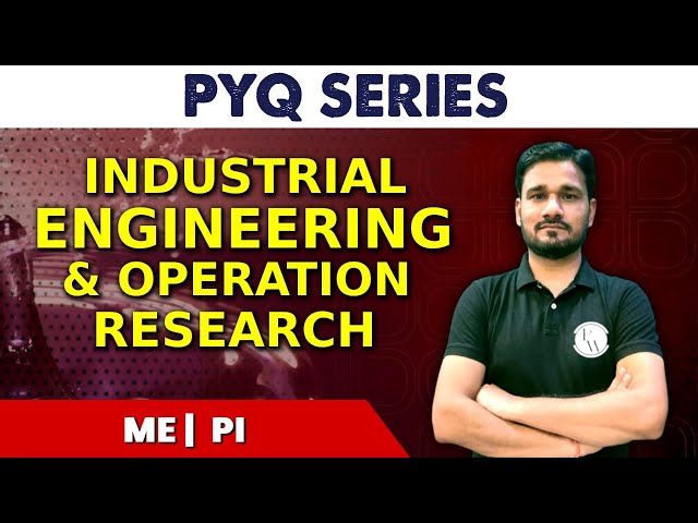 Understanding Industrial Engineering and Operations Research: Key Concepts and Problem Solving ...