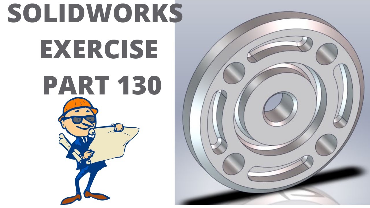 SOLIDWORKS TUTORIAL - EXERCISE # 130 SAMPLE ROUNDED FLANGE
