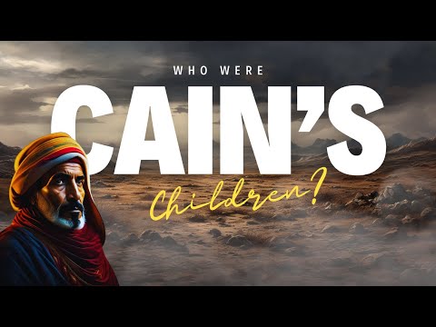 Cain's Descendants Revealed In Genesis | Indirect Pioneers