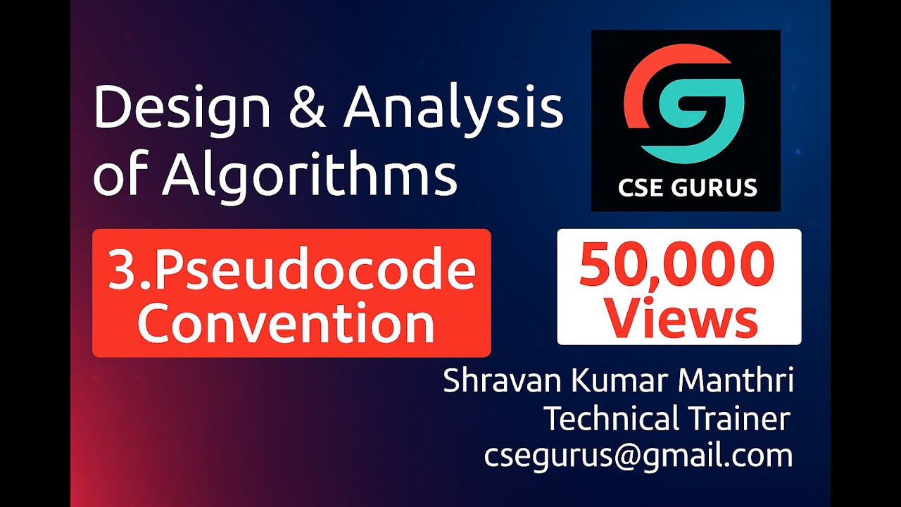 3. Algorithm specification - Pseudocode Convention || cse gurus