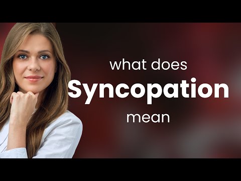 Syncopation | SYNCOPATION meaning