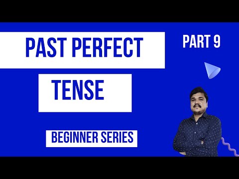 Past Perfect Tense Video Lecture - Crash Course for Grade 9
