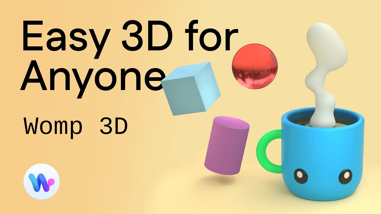Womp: Beginners Guide to Easy 3D