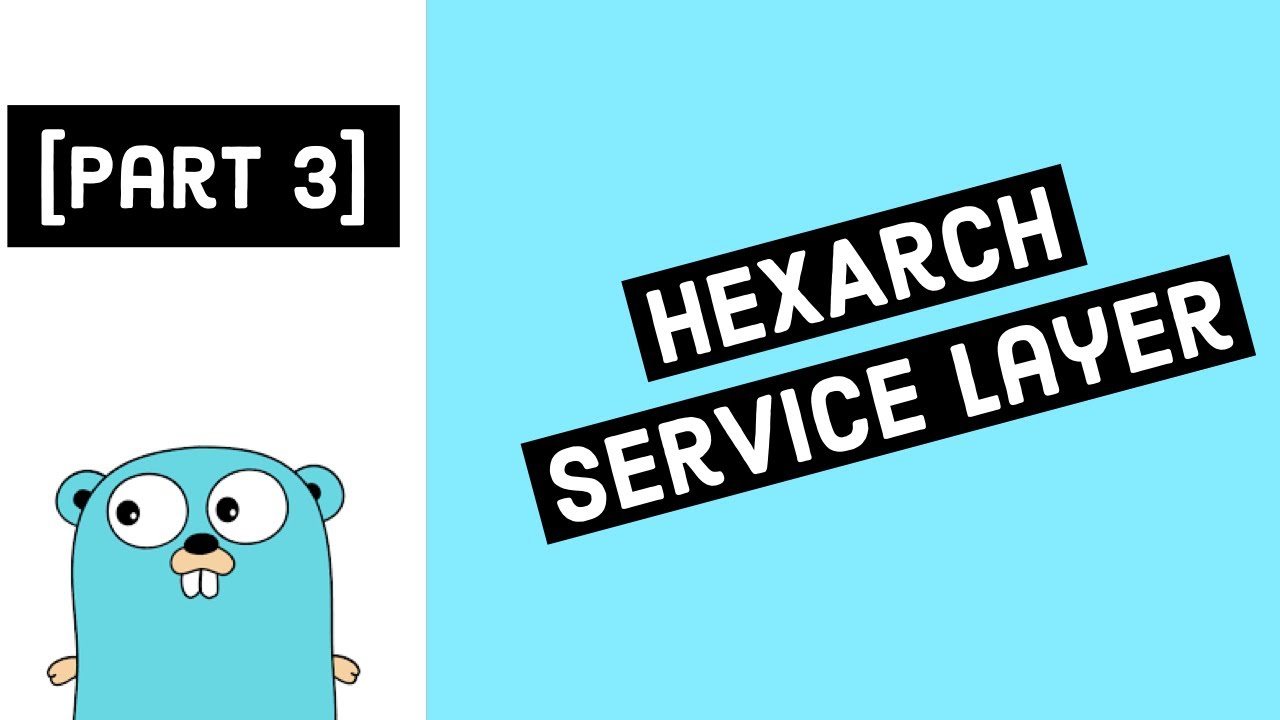 [Part3] HexArch - Service Layer
