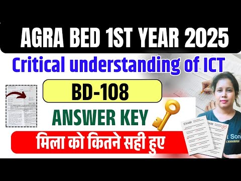 🔥Critical understanding of ICT answer key agra 1st year | BD 108 Answer Key | Catalyst soni