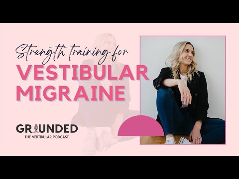 Strength training for vestibular migraine