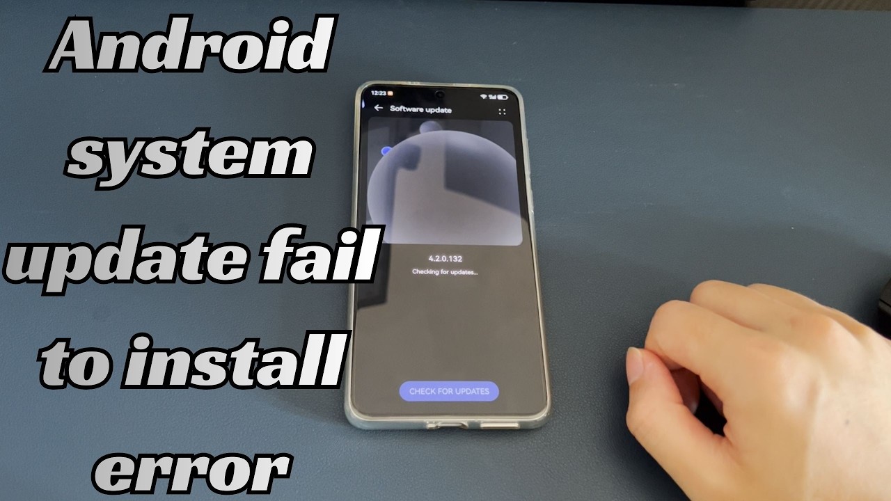 How to Fix Android System Update Fail to Install Error? 5 Troubleshooting Steps