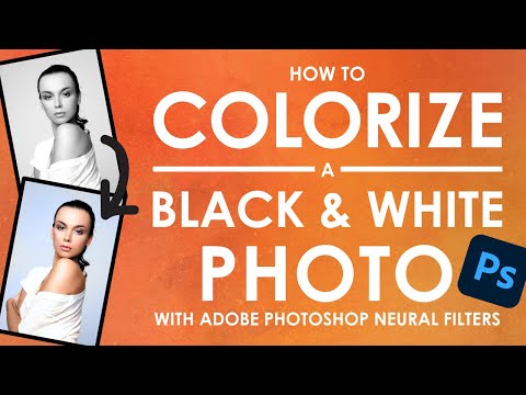 How to Use the Neural Colorize Filter to Add Color to a Black and White Photo in Adobe Photoshop