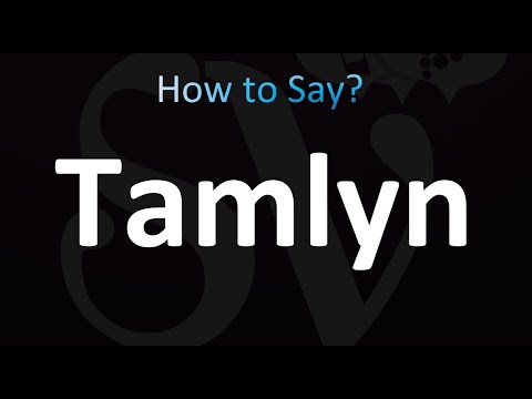 How to Pronounce Tamlyn (correctly!)