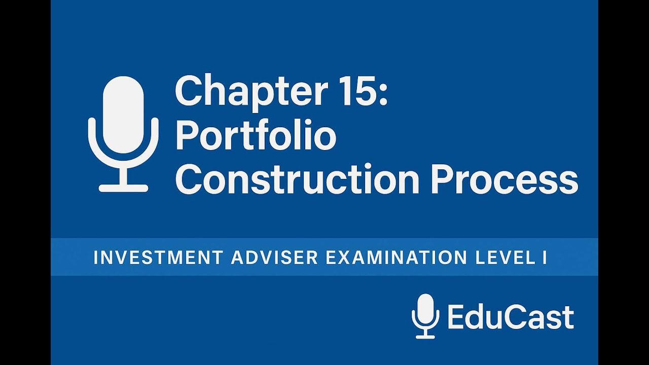 Chapter 15: Portfolio Construction Process