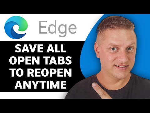How to Save All Open Tabs to Re-open Anytime in Microsoft Edge | Edge Tutorial 2025