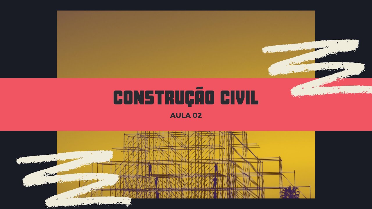 AULA 02 - ENGENHARIA CIVIL