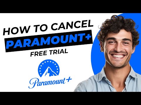 How to Cancel Paramount Plus Free Trial 2025