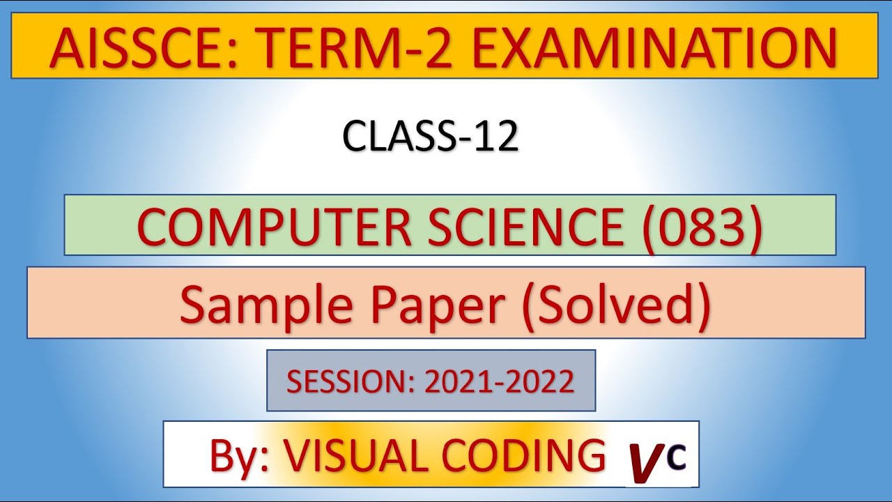 TERM-2 : COMPUTER SCIENCE (083) | Solved Sample Paper