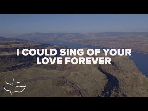 I Could Sing of Your Love Forever | Maranatha! Music (Lyric Video)